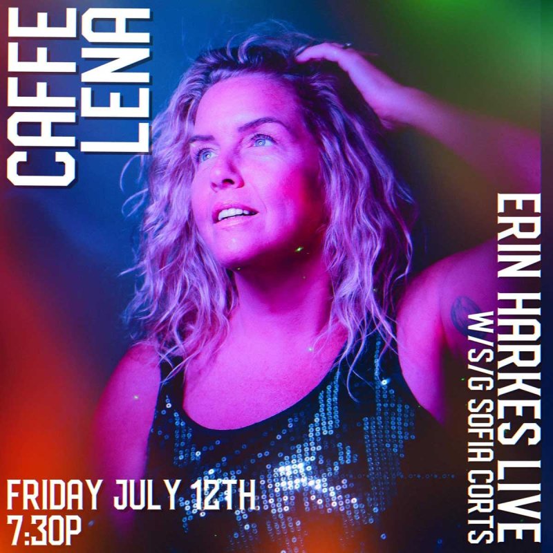 Erin Harkes Stages Show at Caffe Lena July 12 - Saratoga TODAY newspaper